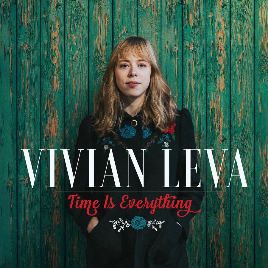 Album Review: Vivian Leva – Time is Everything – Highway Queens