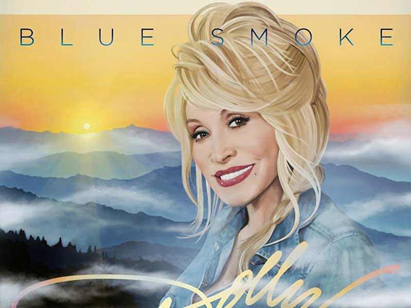 Dolly Parton’s Discography: Blue Smoke (2014) – Highway Queens